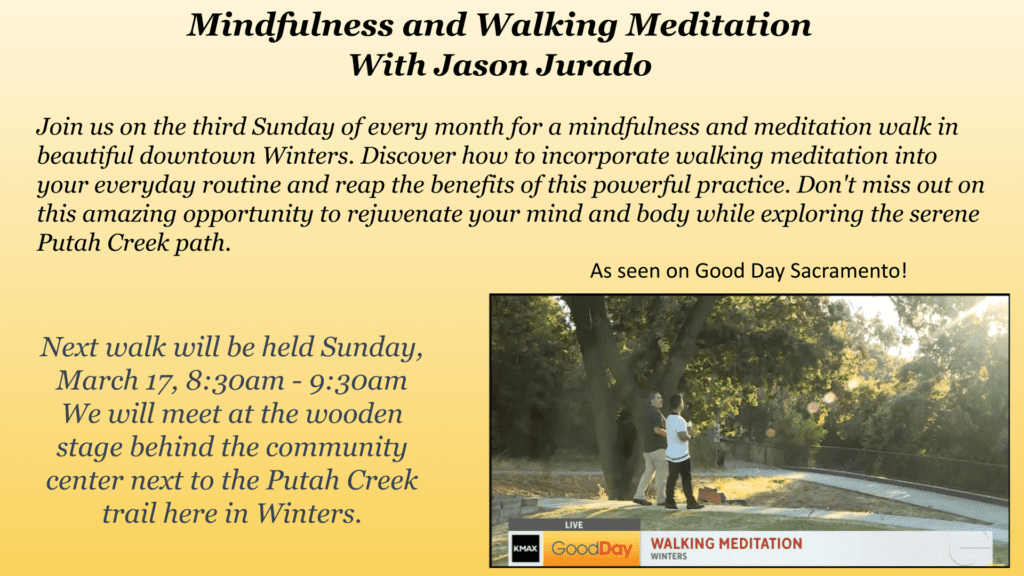 Mindfulness and Walking Meditation - Center for Spiritual Living, Yolo